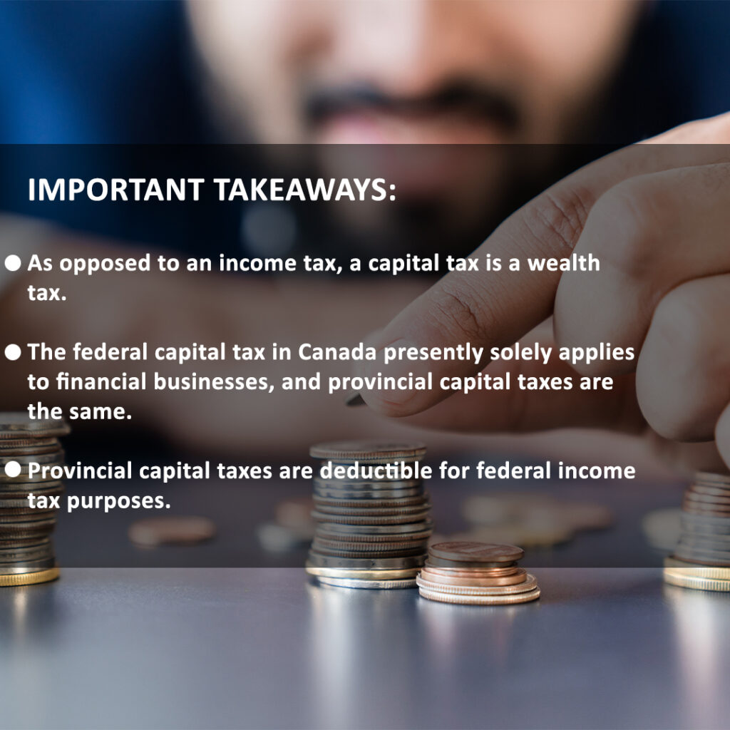 What exactly is a Capital Tax?